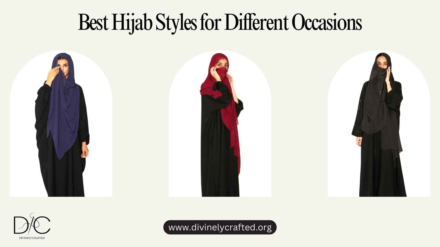 6 Best Hijab Styles for Every Occasion | Divinely Crafted